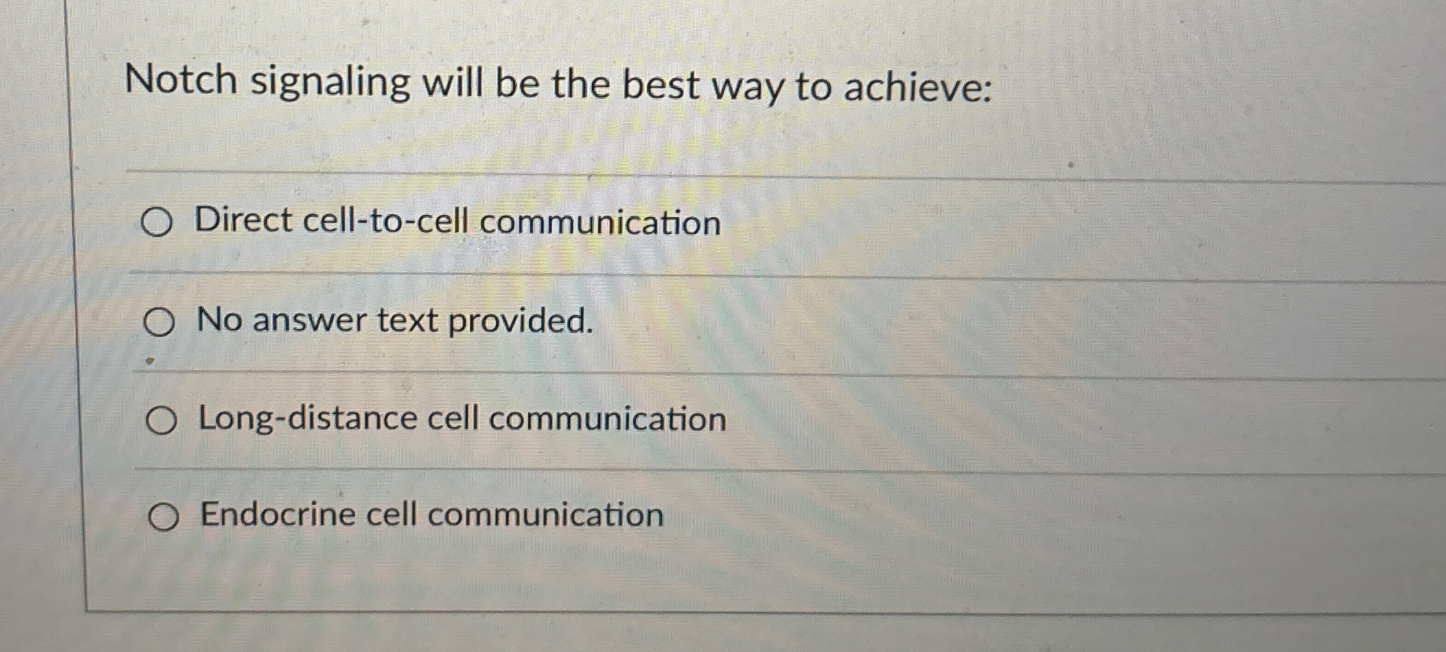 Solved Notch signaling will be the best way to | Chegg.com