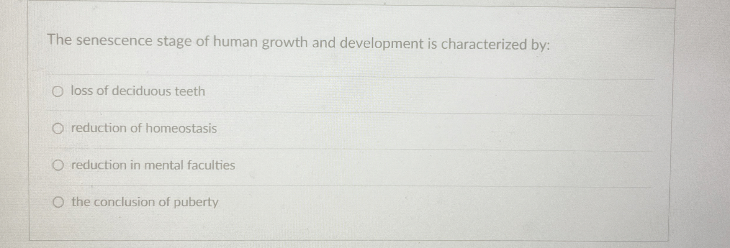 Solved The senescence stage of human growth and development | Chegg.com