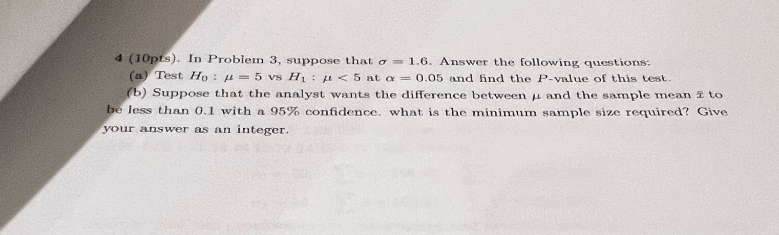 Solved 4 (10pts). ﻿In Problem 3, ﻿suppose that σ=1,6. | Chegg.com