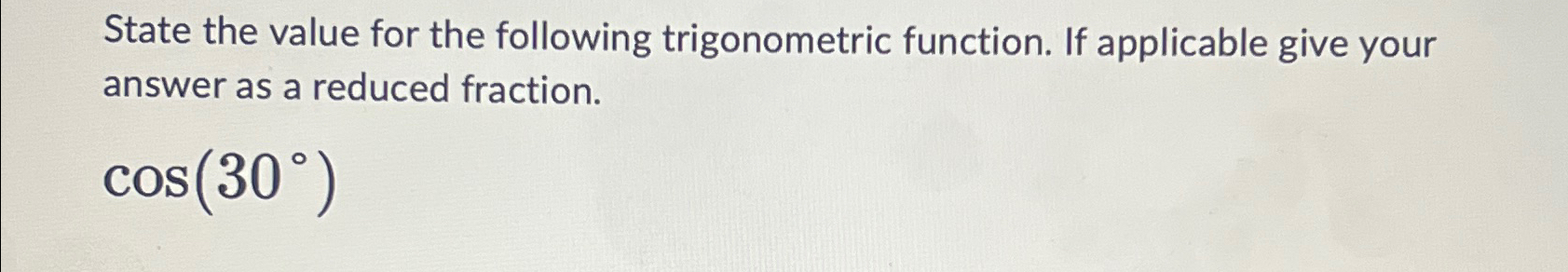Solved State the value for the following trigonometric | Chegg.com