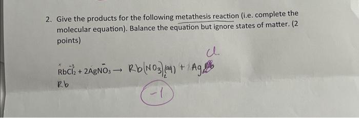 Solved 2. Give the products for the following metathesis | Chegg.com