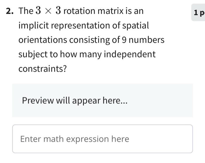 Solved The 3×3 rotation matrix is an implicit representation | Chegg.com