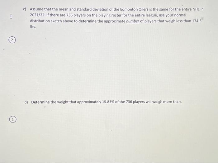 Solved i just need help in question d, the last one. the | Chegg.com