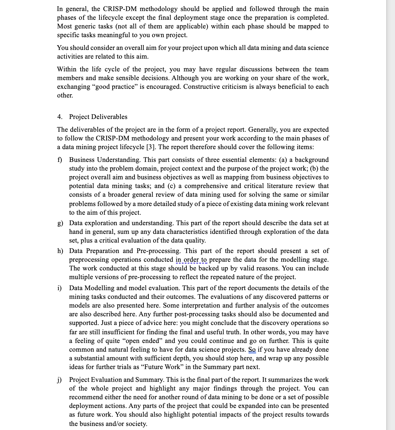 Solved In general, the CRISP-DM methodology should be | Chegg.com