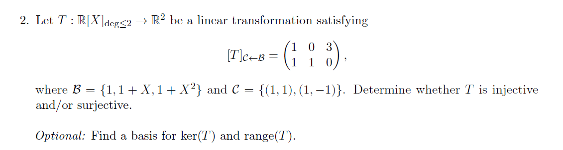 Solved Let T:R[x]deg≤2→R2 ﻿be a linear transformation | Chegg.com
