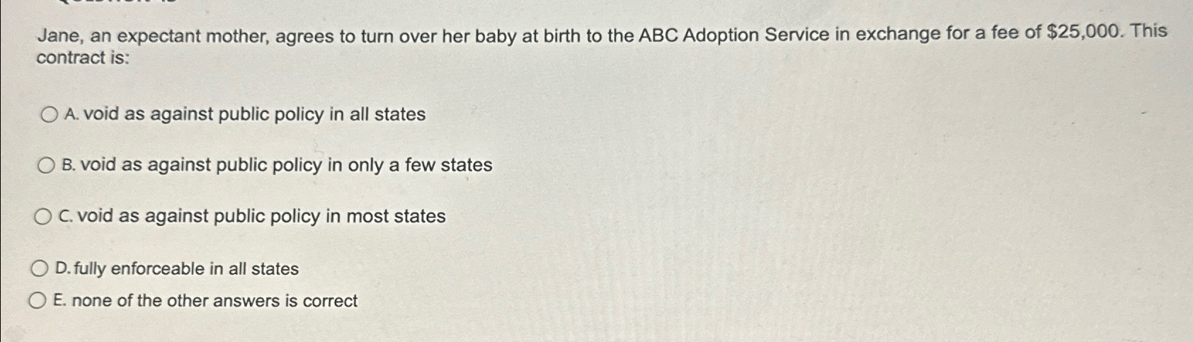 Solved Jane, an expectant mother, agrees to turn over her | Chegg.com