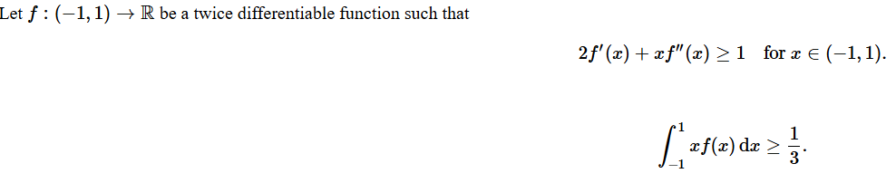Solved Let f:(-1,1)→R be ﻿a twice differentiable function | Chegg.com