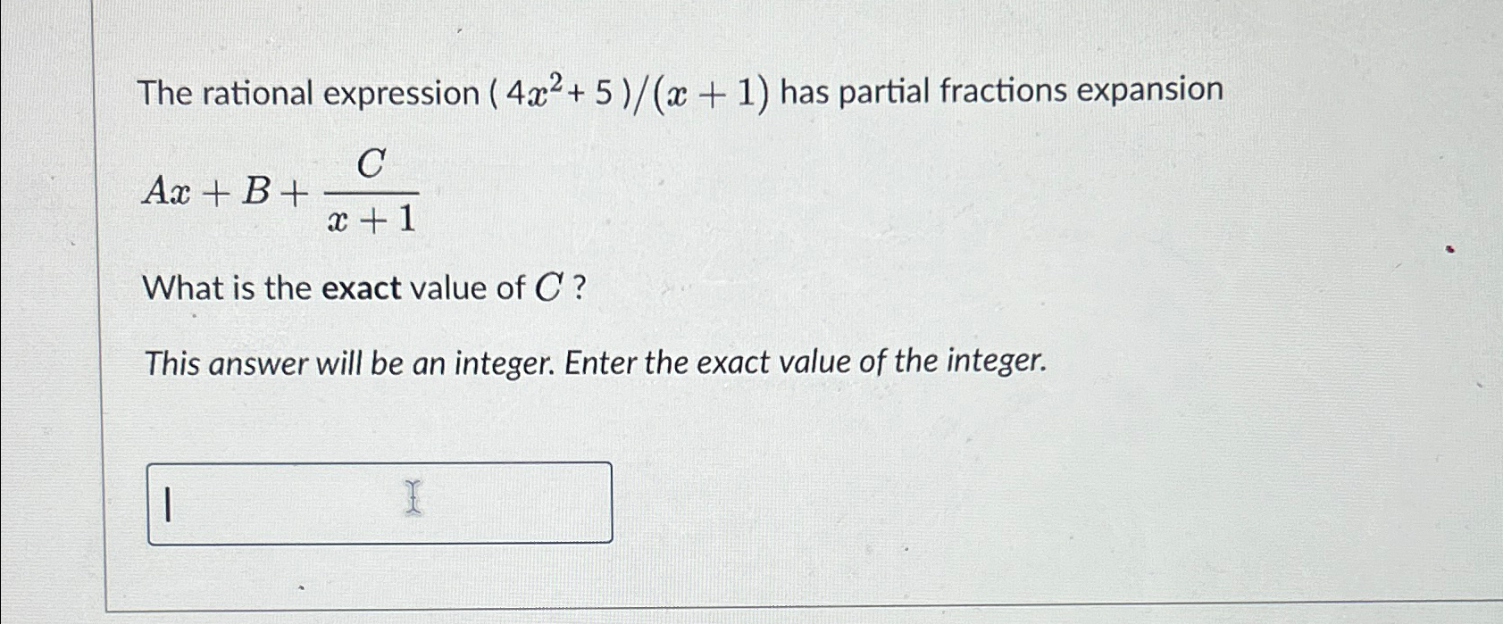 Solved The rational expression 4x2+5x+1 ﻿has partial | Chegg.com