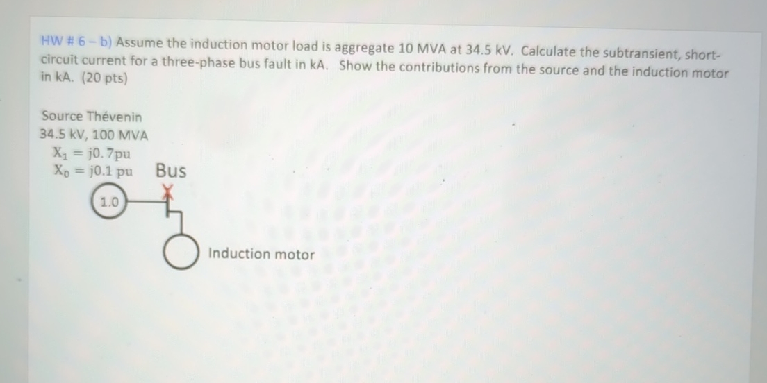 Solved HW # 6 - ﻿b) ﻿Assume the induction motor load is | Chegg.com