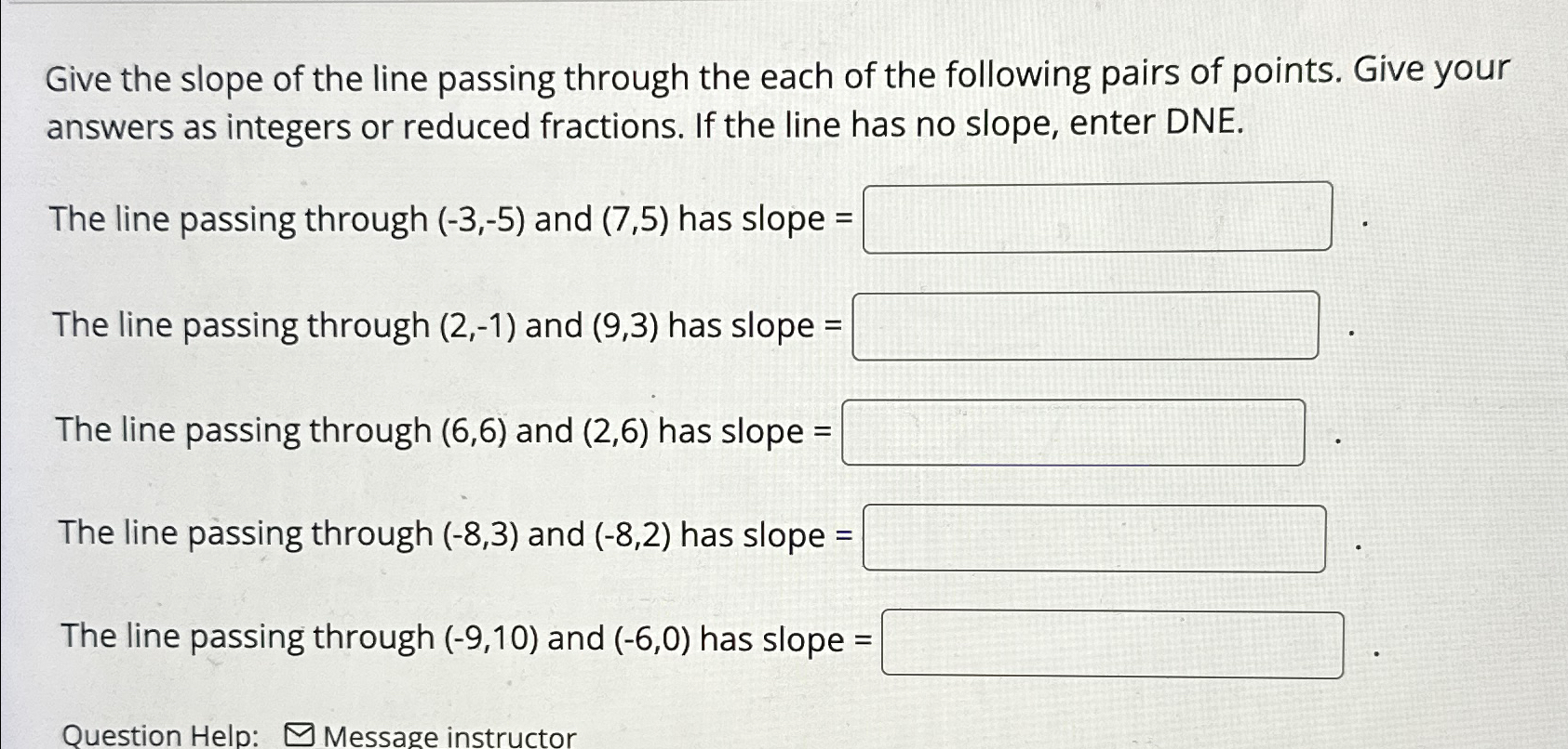 Solved Give the slope of the line passing through the each | Chegg.com