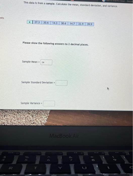 Solved This data is from a sample. Calculate the mean, | Chegg.com