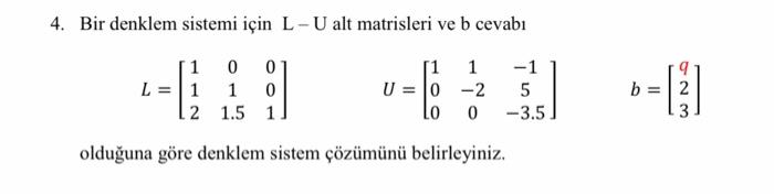𝑞 =3 L-U submatrices and answer b for a system of | Chegg.com