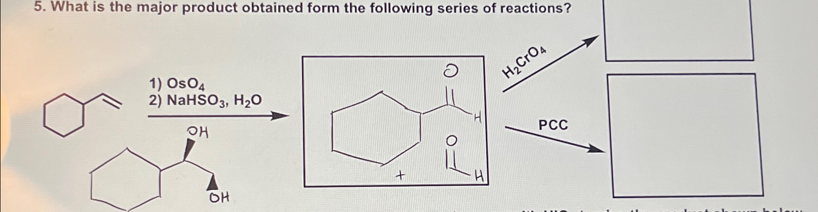 Solved What is the major product obtained form the following | Chegg.com