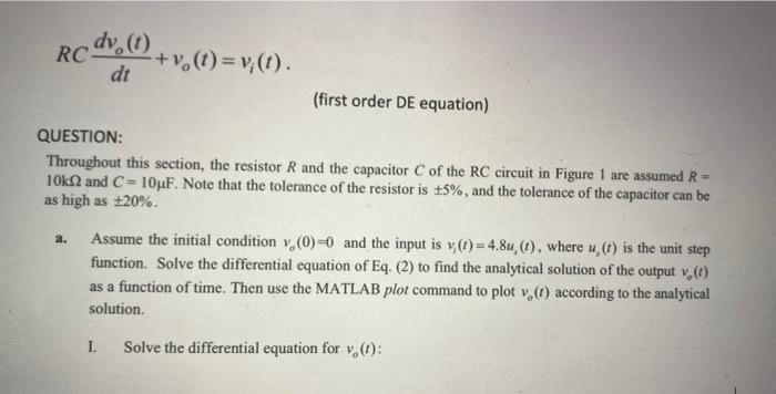 Solved cdv, (t) + v. (t) = vy(t). RC dt (first order DE | Chegg.com