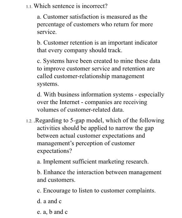 Solved 1.1. Which sentence is incorrect? a. Customer | Chegg.com