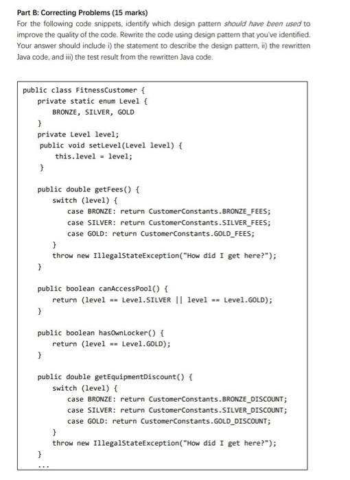 Solved Part C: Combining Design Patters (15 marks) | Chegg.com