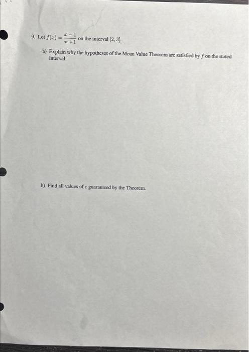 Solved 9. Let f(x)=x+1x−1 on the interval {2,3}. a) Explain | Chegg.com