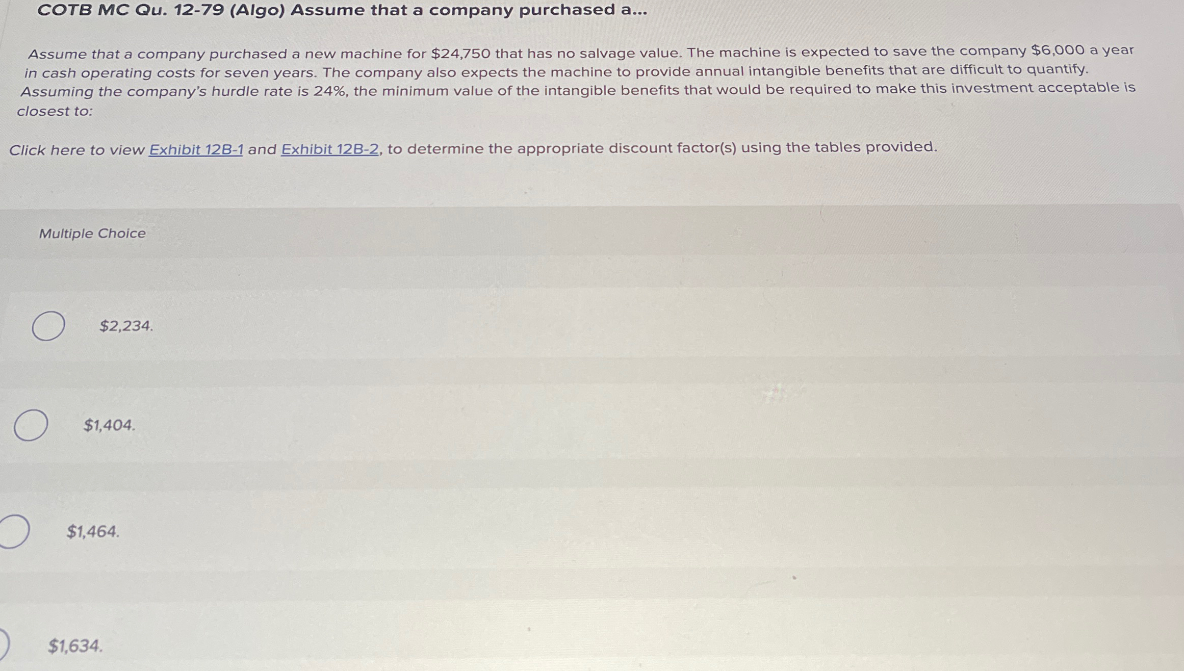 Solved COTB MC Qu. 12-79 (Algo) ﻿Assume that a company | Chegg.com