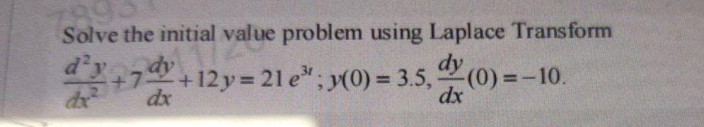 Solved Solve the initial value problem using Laplace | Chegg.com
