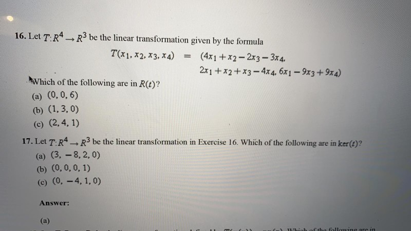 Solved 16. Let T:R4 R3 be the linear transformation given by | Chegg.com