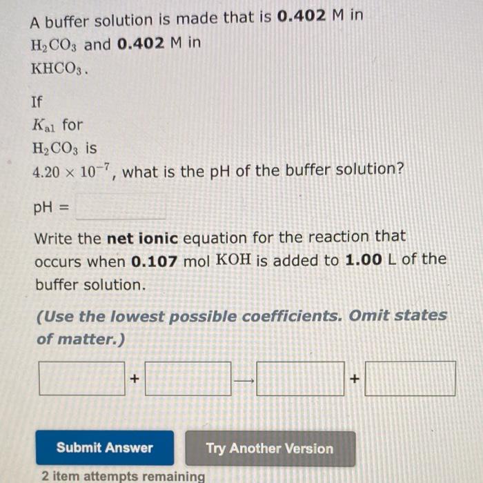 Solved A buffer solution is made that is 0.402 M in H2CO3 | Chegg.com
