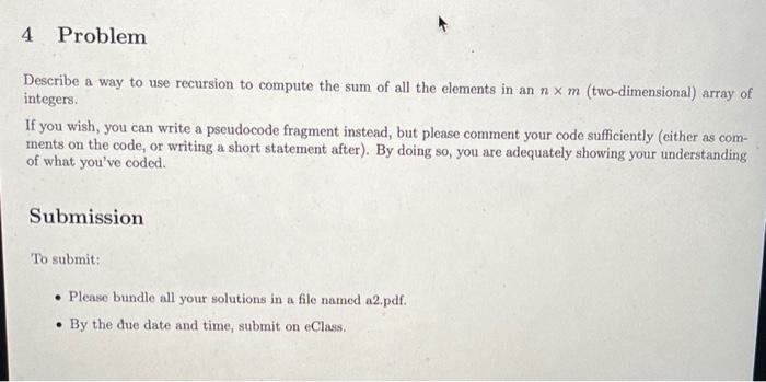 Solved Describe a way to use recursion to compute the sum of | Chegg.com