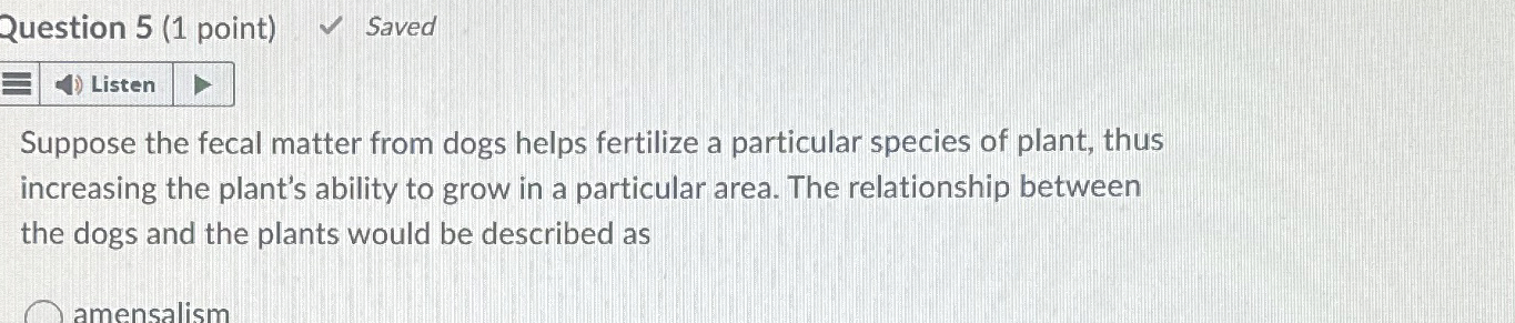 Solved Question 5 (1 ﻿point) ﻿SavedSuppose the fecal matter | Chegg.com