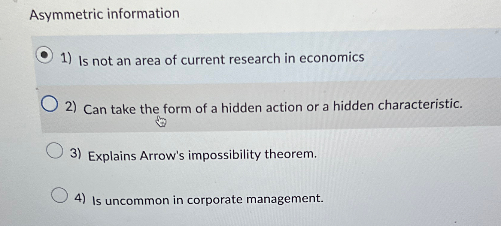 Solved Asymmetric informationIs not an area of current | Chegg.com