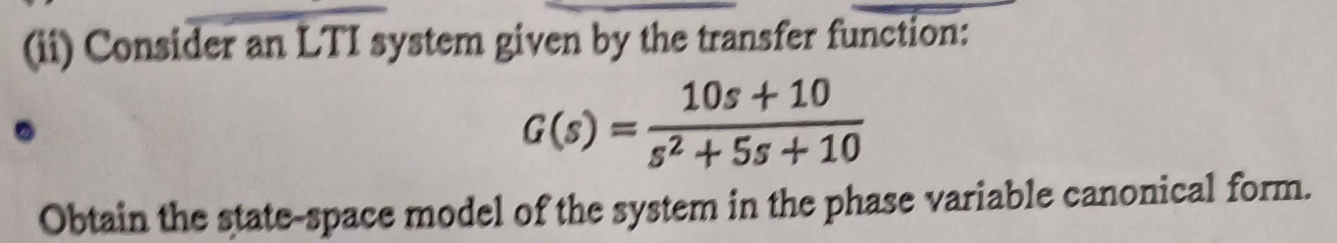Solved (ii) Consider an LTI system given by the transfer | Chegg.com