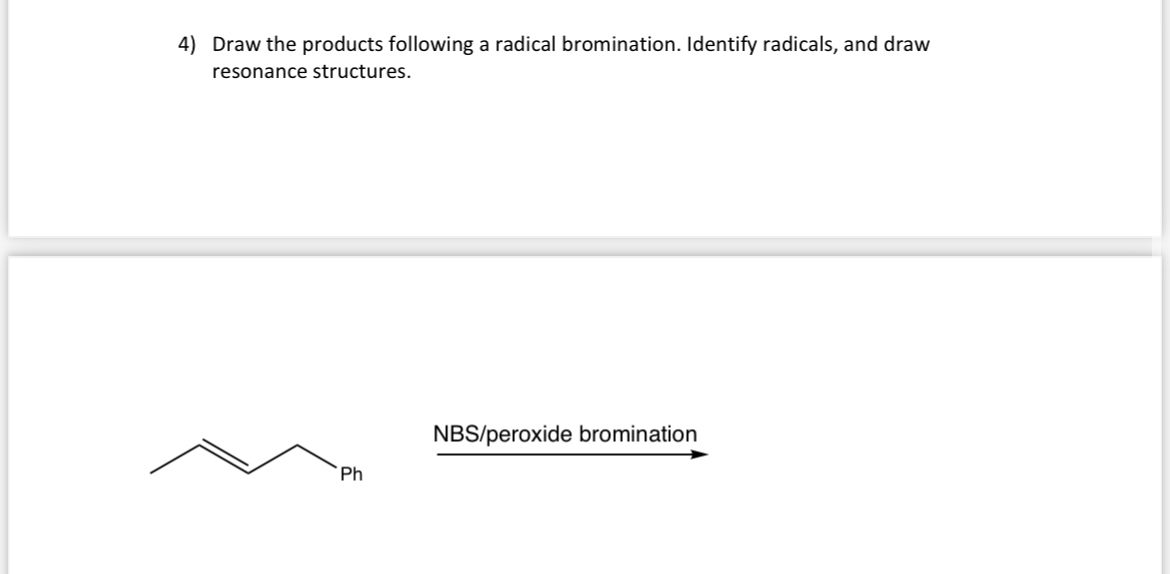 Solved Draw the products following a radical bromination. | Chegg.com