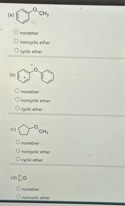 Solved nonether noncyclic ether cyclic ether b) nonether | Chegg.com