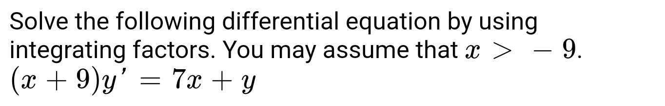 Solved Solve the following differential equation by using | Chegg.com