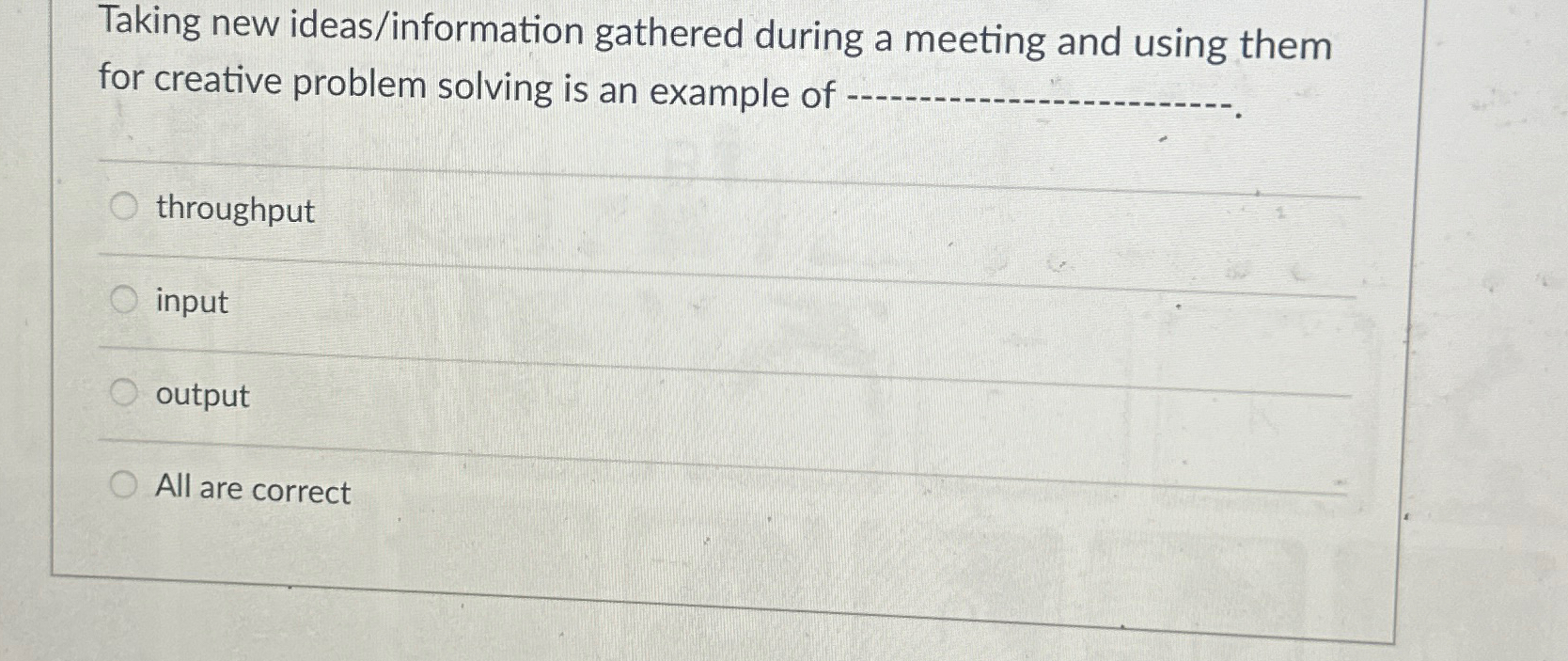 Solved Taking new ideas/information gathered during a | Chegg.com