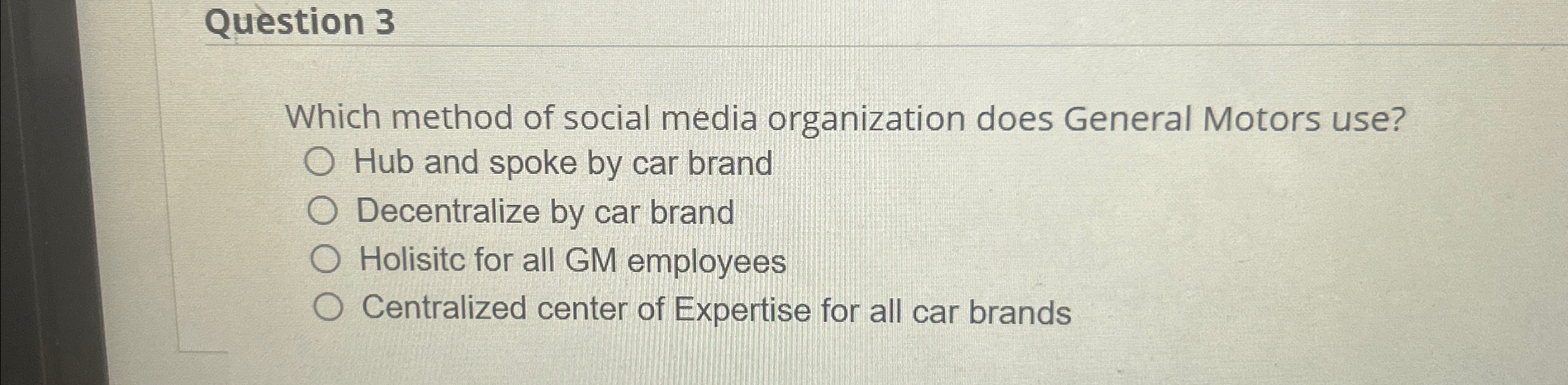 Solved Question 3Which method of social media organization | Chegg.com