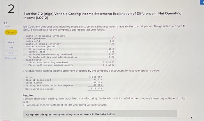 Solved Exercise 7-2 (Algo) Variable Costing Income | Chegg.com Solved Exercise 7-2 (Algo) Variable Costing Income | Chegg.com