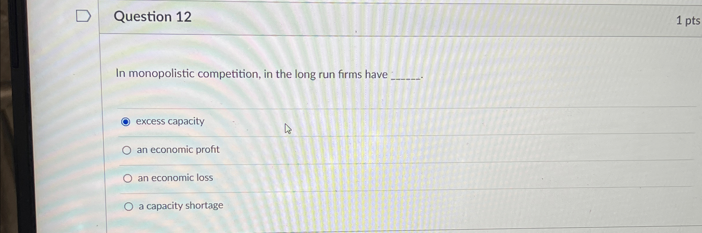 Solved Question 121 ﻿ptsIn monopolistic competition, in the | Chegg.com