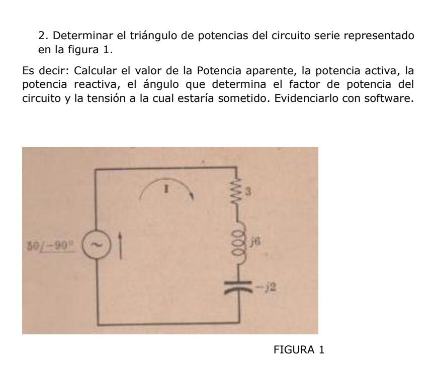 Solved 2. Determinar el triángulo de potencias del circuito | Chegg.com