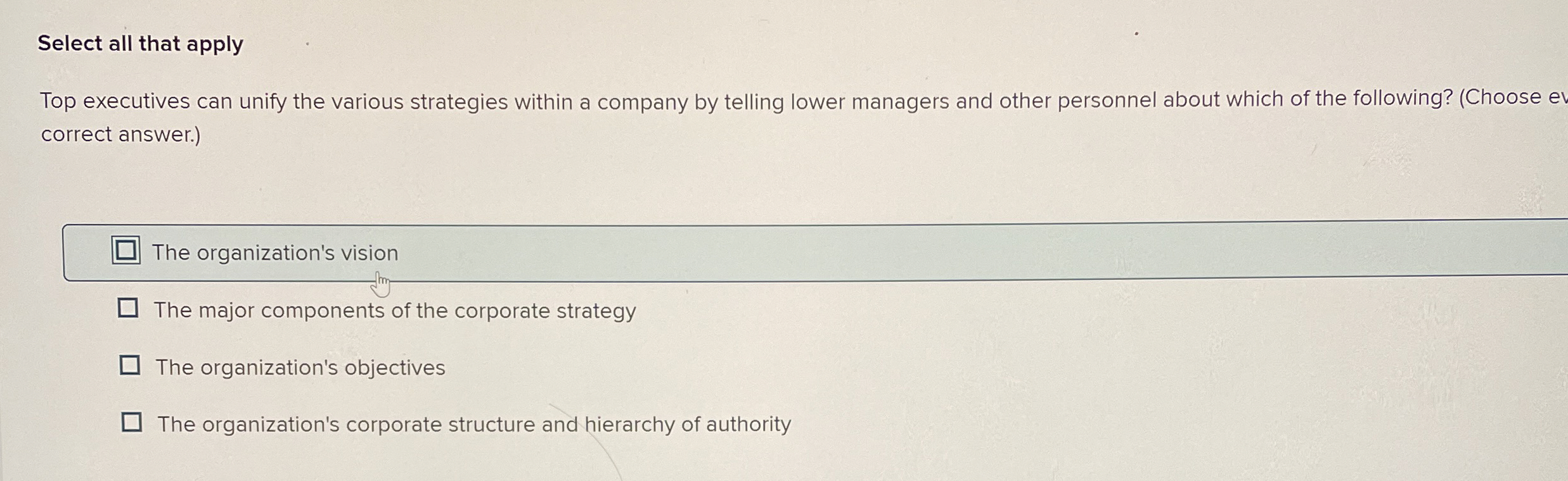 Solved Select all that applyTop executives can unify the | Chegg.com