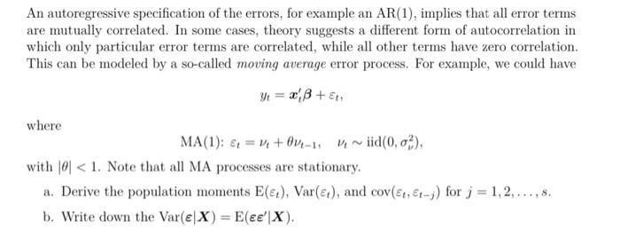 Solved An autoregressive specification of the errors, for | Chegg.com