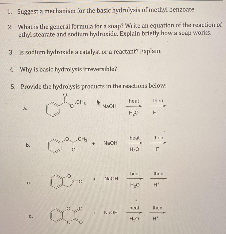Solved 1. Suggest a mechanism for the basic hydrolysis of | Chegg.com