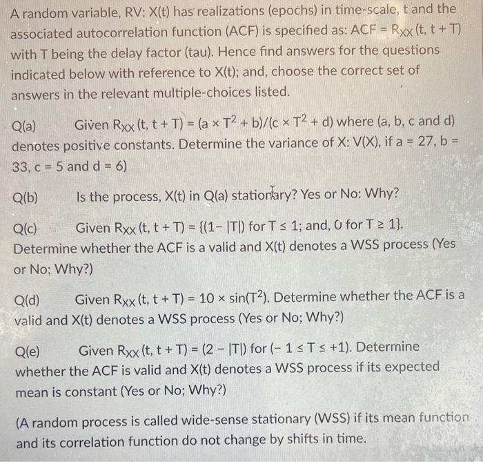Solved A random variable, RV:X(t) has realizations (epochs) | Chegg.com
