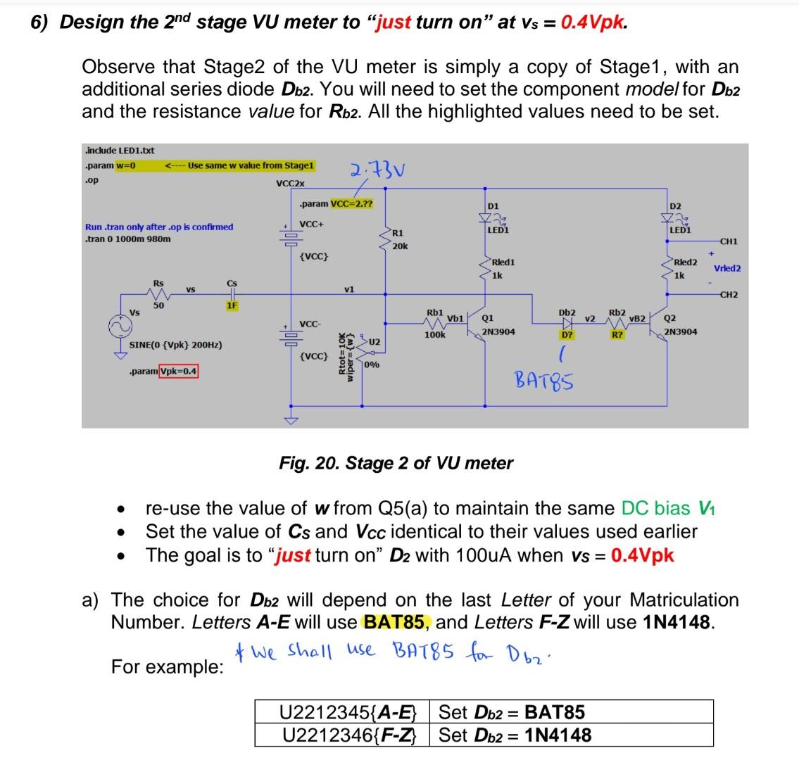 Solved esign the 2nd stage VU meter to "just turn on" at | Chegg.com