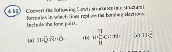 Solved 4.50 Convert the following Lewis structures into | Chegg.com
