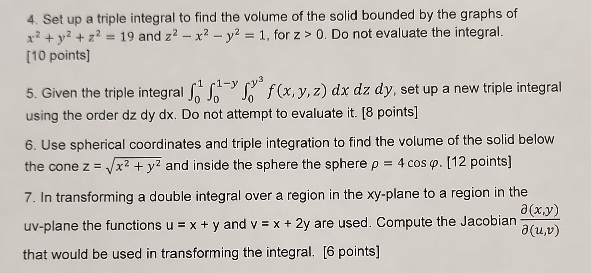 Solved 4. Set up a triple integral to find the volume of the | Chegg.com