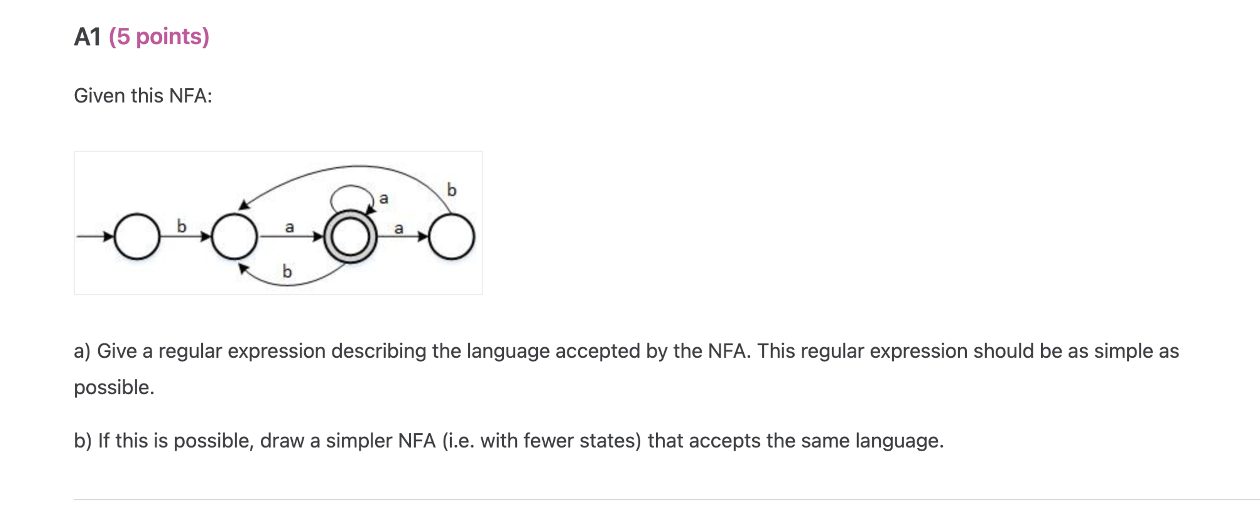 Solved A1 (5 ﻿points)Given this NFA:a) ﻿Give a regular | Chegg.com