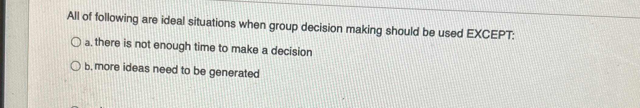 Solved All of following are ideal situations when group | Chegg.com