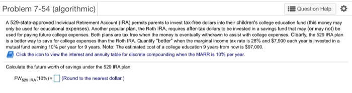 Solved Problem 7-54 (algorithmic) Question Help A | Chegg.com