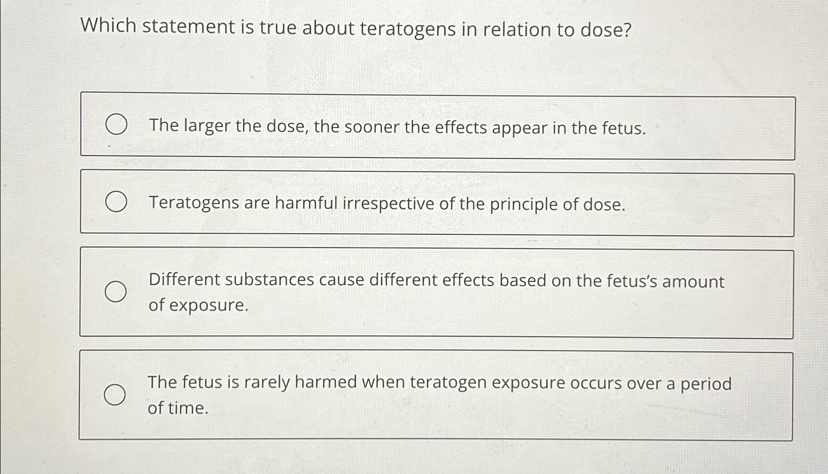 Solved Which statement is true about teratogens in relation | Chegg.com