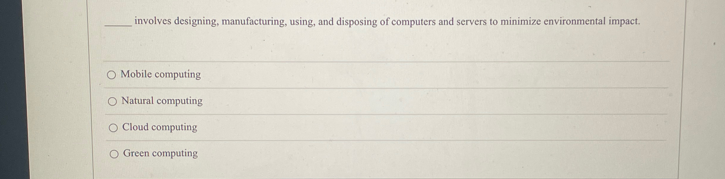 Solved involves designing, manufacturing, using, and | Chegg.com