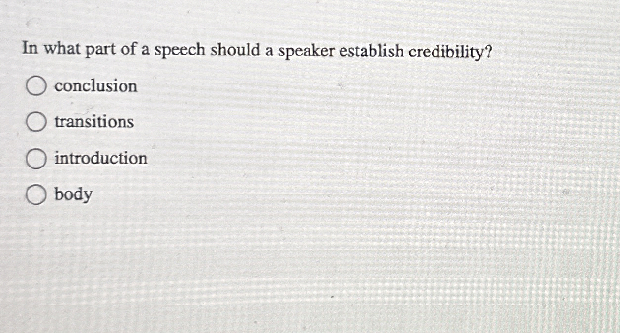 Solved In what part of a speech should a speaker establish | Chegg.com
